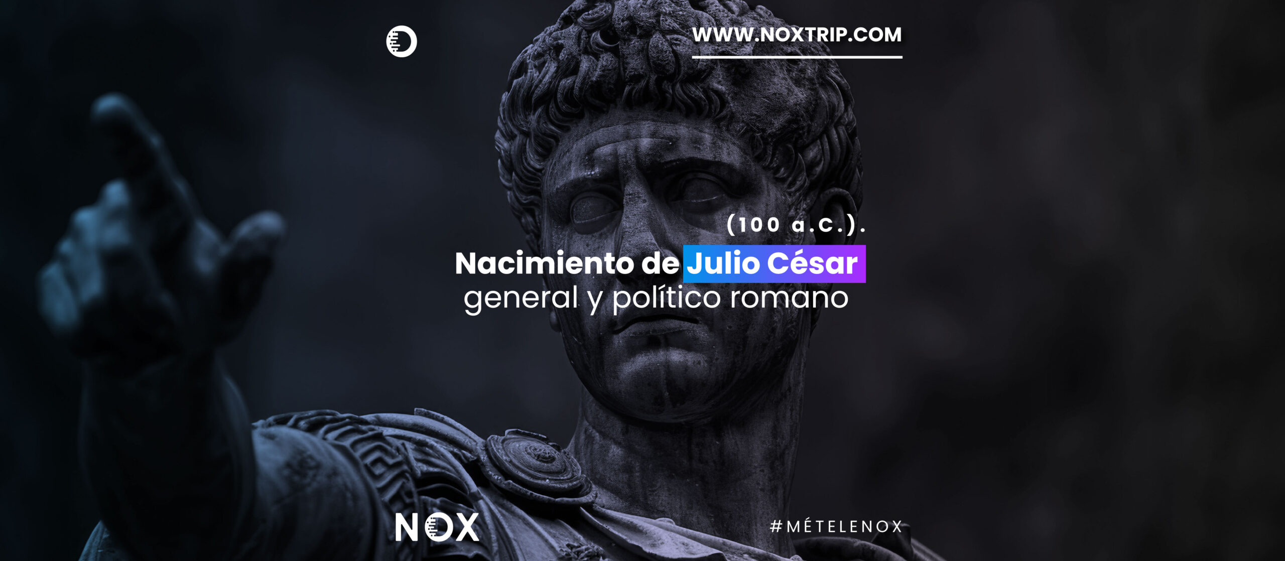 Nacimiento de Julio César 🗡️